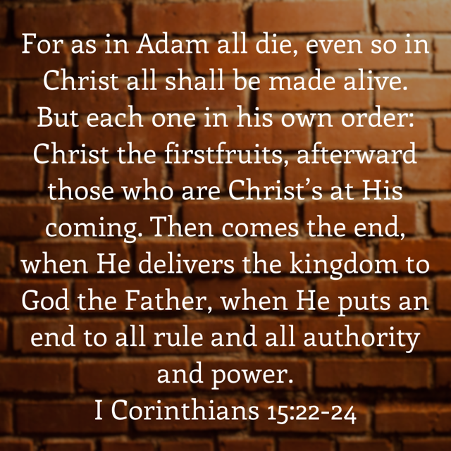 1 Corinthians 15:22-24 – The Slade Church